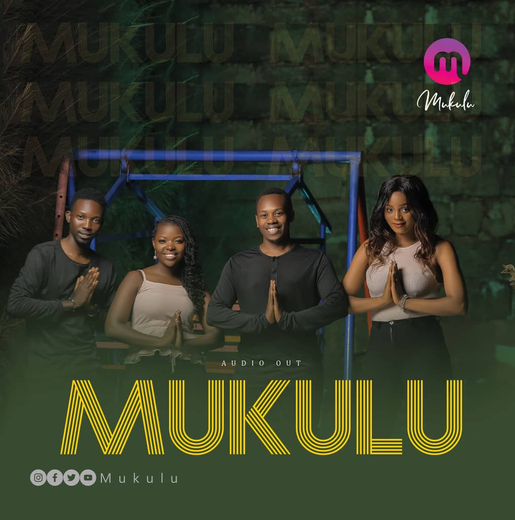 Mukulu | Gospel Music, Lyrics, biography, news, videos, events, Mukulu ...