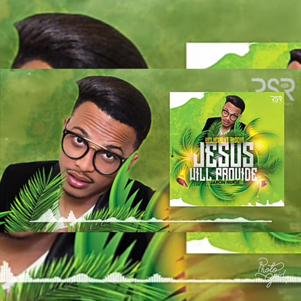 Jesus Will Provide (Believe it Riddim) by JARON NURSE | Music Download ...